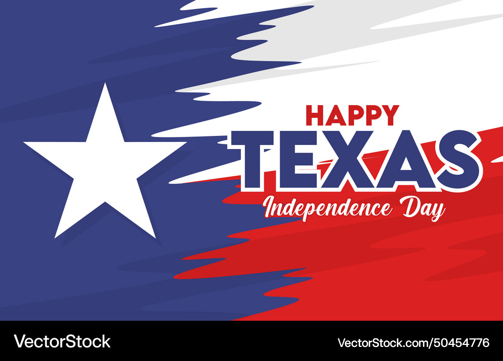 Celebrating texas independence day united states Vector Image