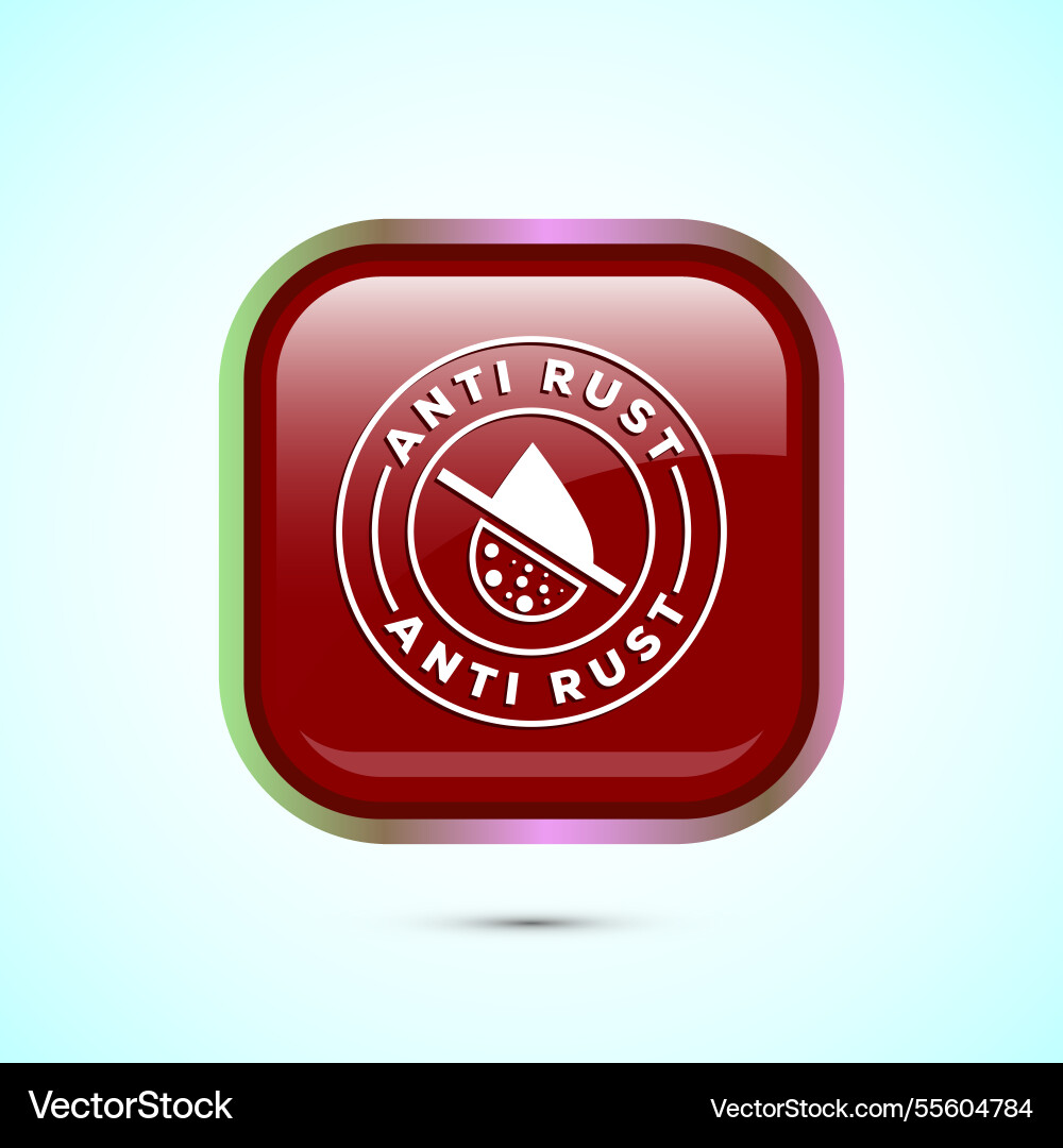 Anti rust icon design anti oxidation sign rust Vector Image