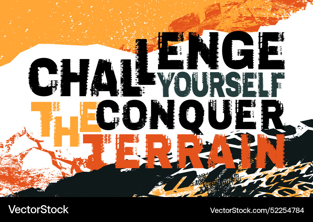 Challenge yourself conquer the terrain offroad Vector Image