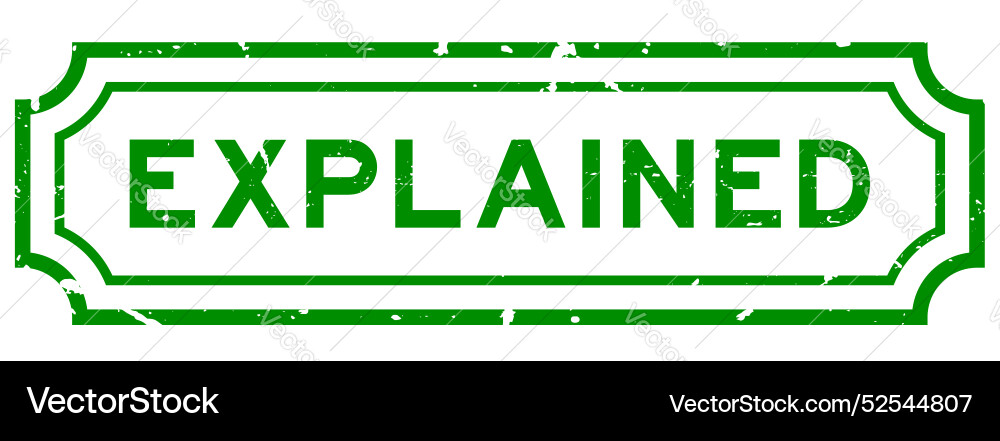 Grunge green explained word rubber seal stamp Vector Image