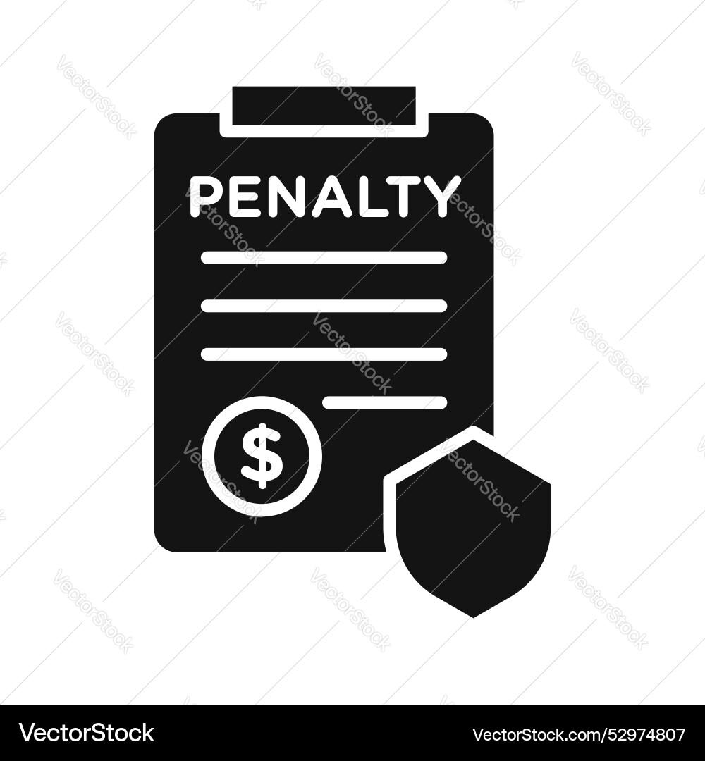 Penalty document icon symbol on white background Vector Image