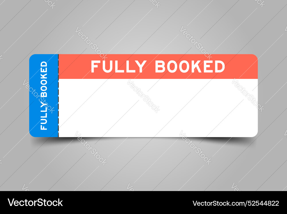 Blue and orange color ticket with word fully Vector Image
