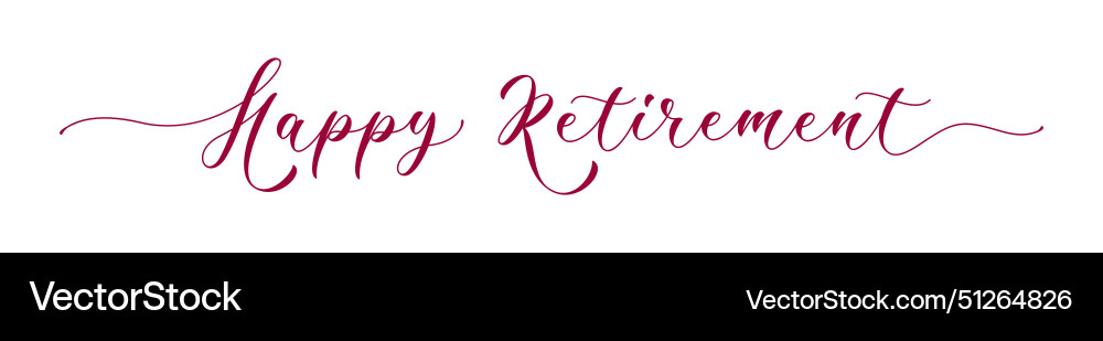 Happy retirement hand lettering composition Vector Image