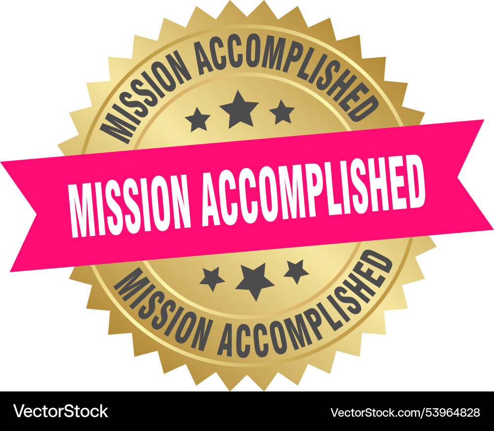 Mission accomplished round Royalty Free Vector Image