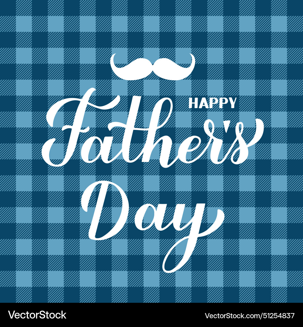 Happy fathers day calligraphy hand lettering Vector Image