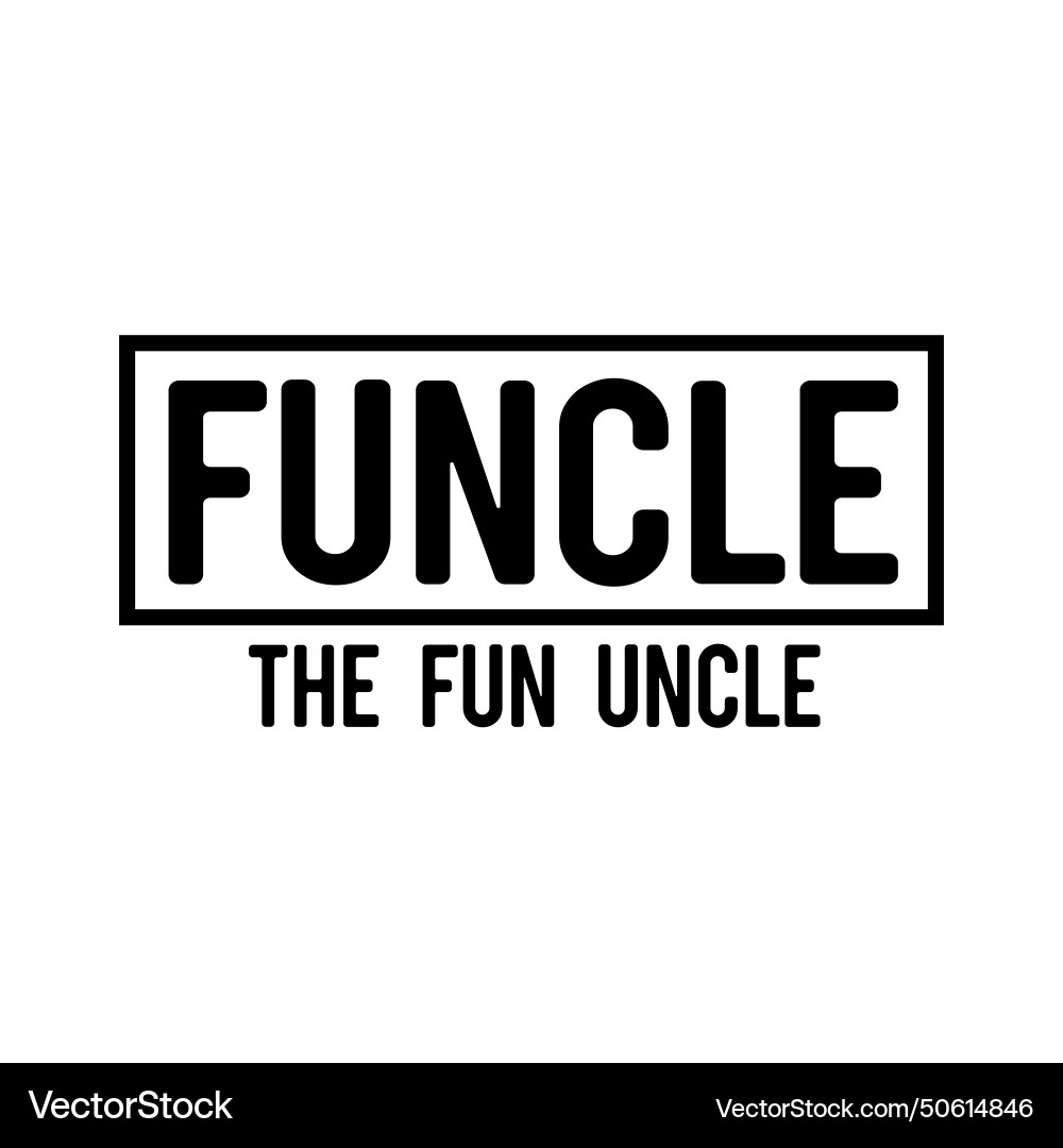 Funcle the fun uncle Royalty Free Vector Image