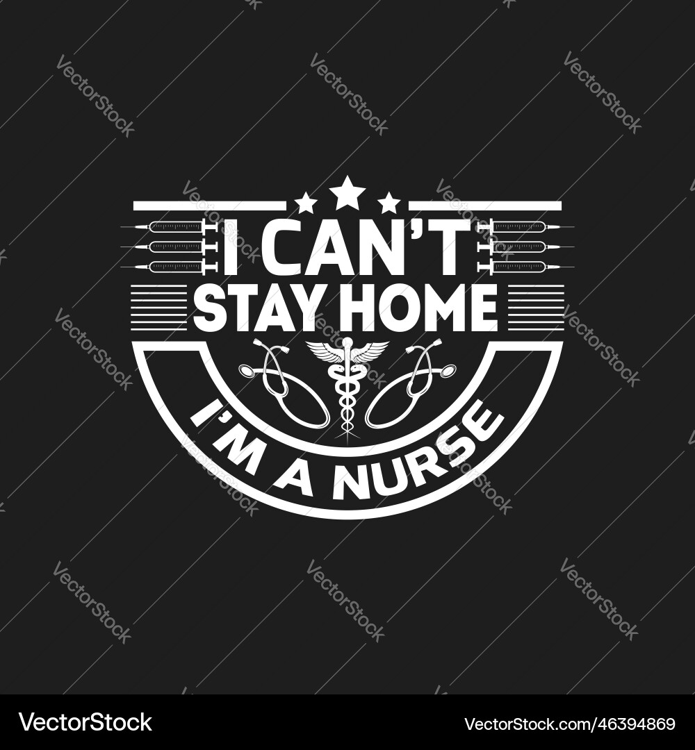 Nurse typographic slogan design Royalty Free Vector Image