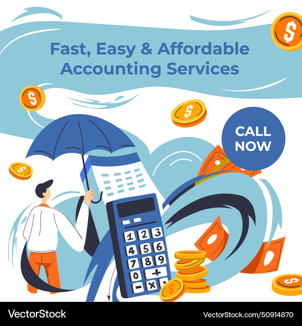 Fast and easy affordable accounting services now Vector Image