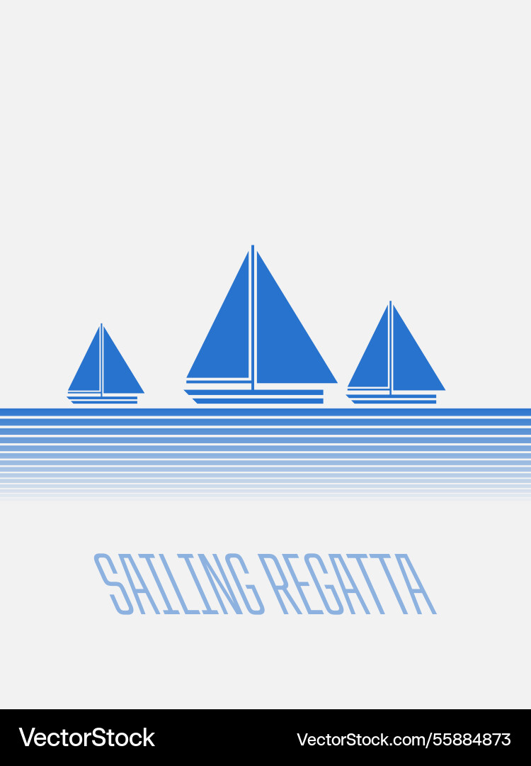 Sailing regatta advertising poster Royalty Free Vector Image