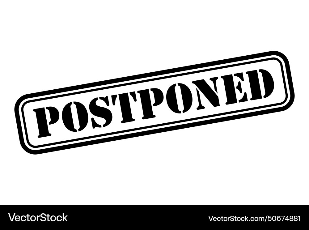 Postponed stamp symbol label sticker sign button Vector Image
