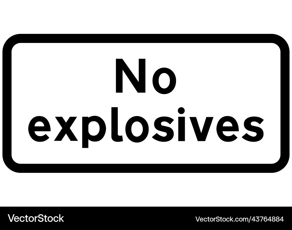 No explosives Royalty Free Vector Image - VectorStock