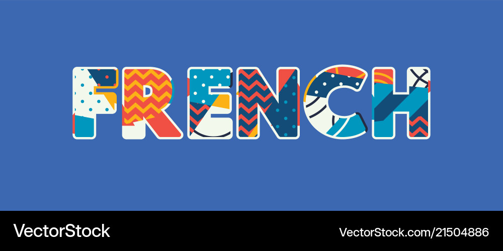 French concept word art Royalty Free Vector Image
