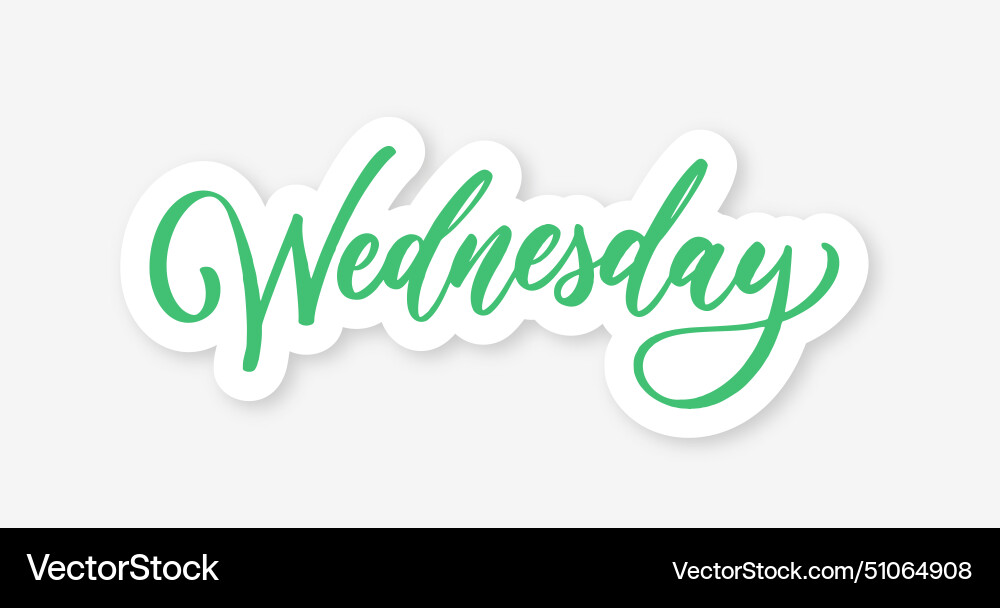 Wednesday hand drawn lettering Royalty Free Vector Image