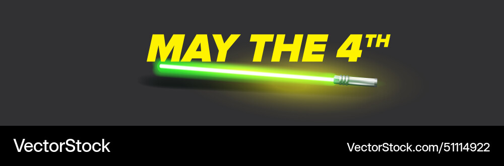 May the 4th with glowing light Royalty Free Vector Image