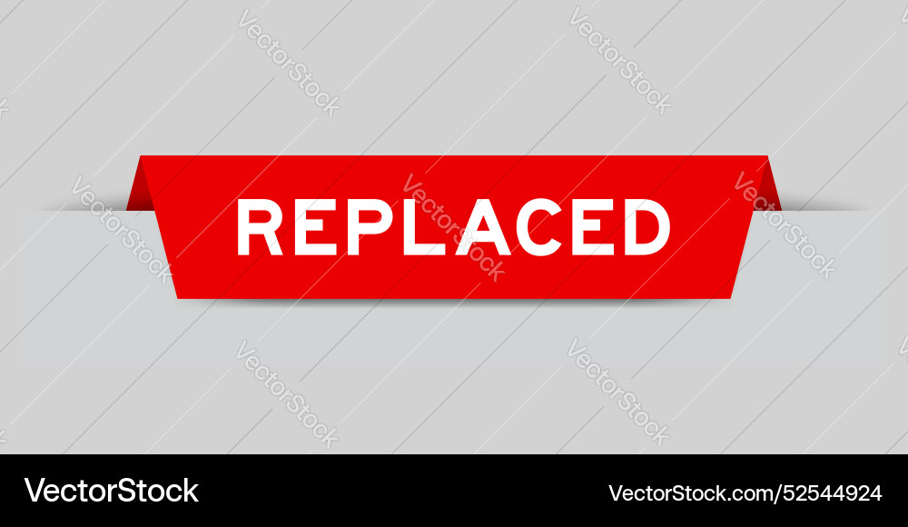 Red color inserted label with word replaced Vector Image