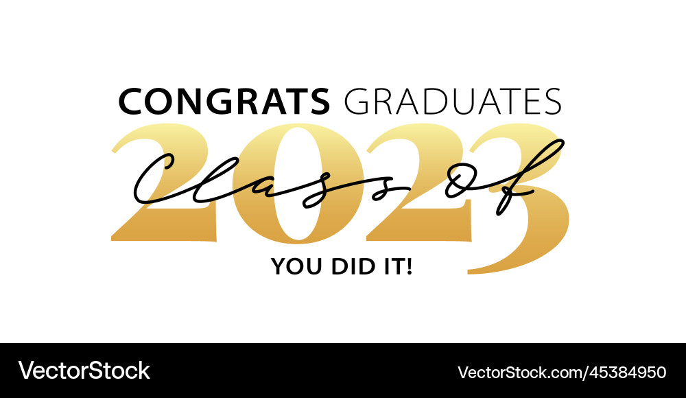 Class of 2023 congrats graduates modern Royalty Free Vector