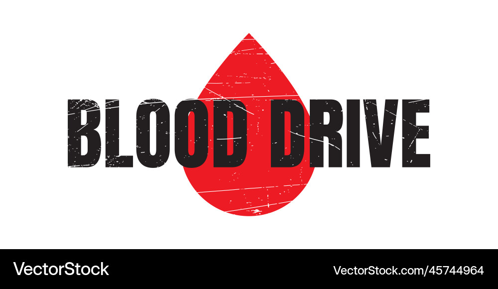 Blood drive sign or stamp on white background Vector Image
