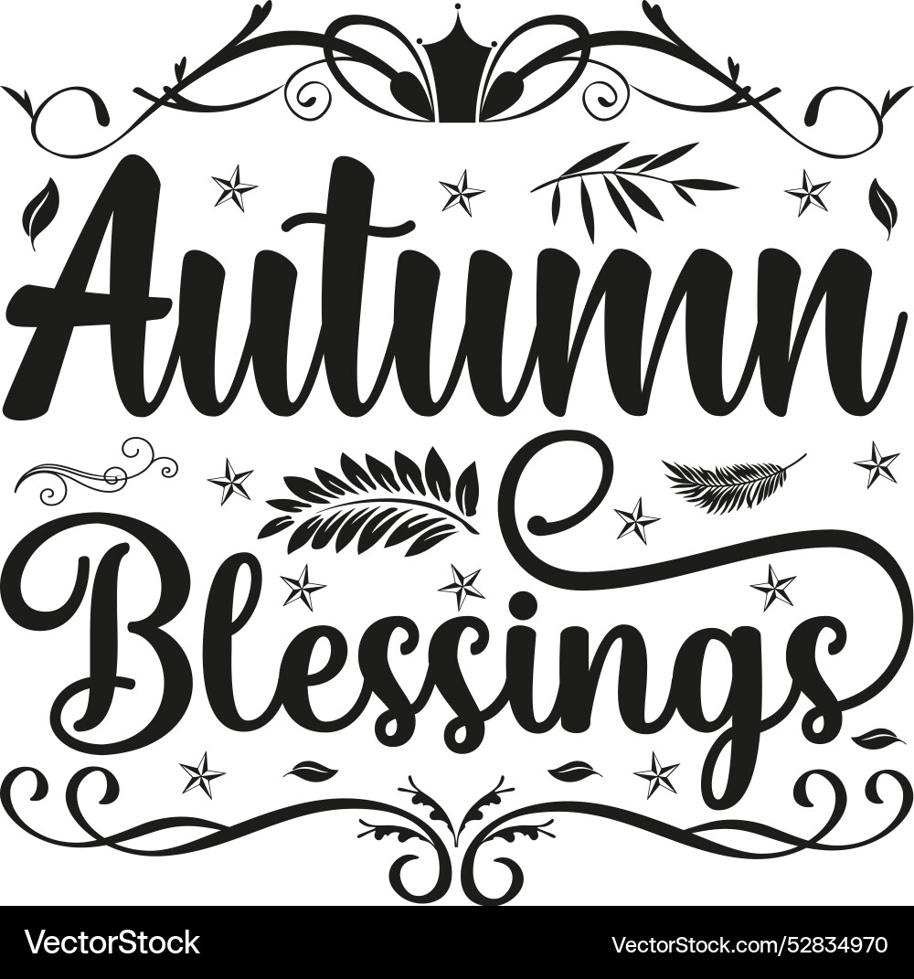 Autumn blessings svg design image Royalty Free Vector Image