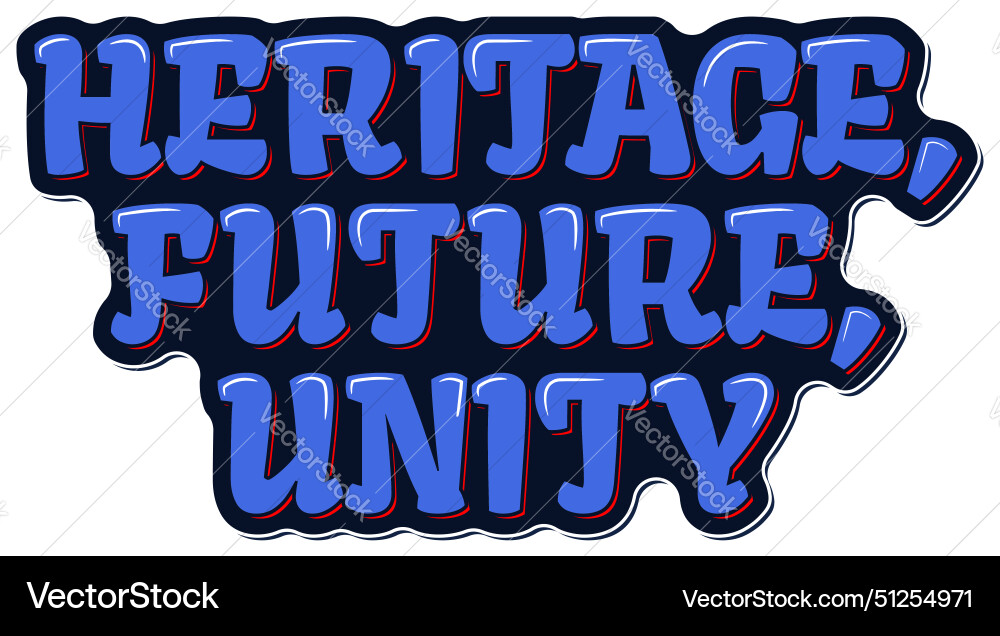 Heritage and unity lettering design Royalty Free Vector
