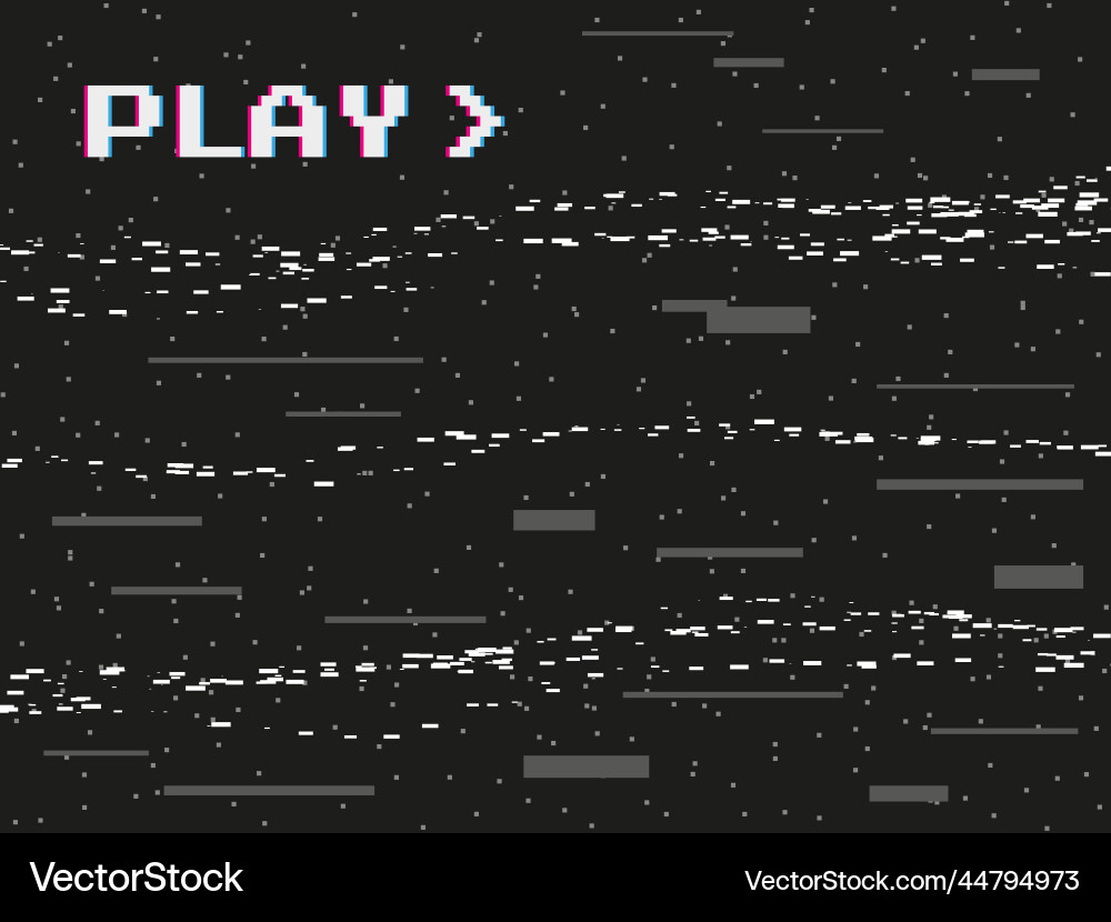 Vhs glitch noise pixel texture art play Royalty Free Vector