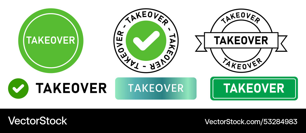 Takeover stamp green badge taking owner business Vector Image