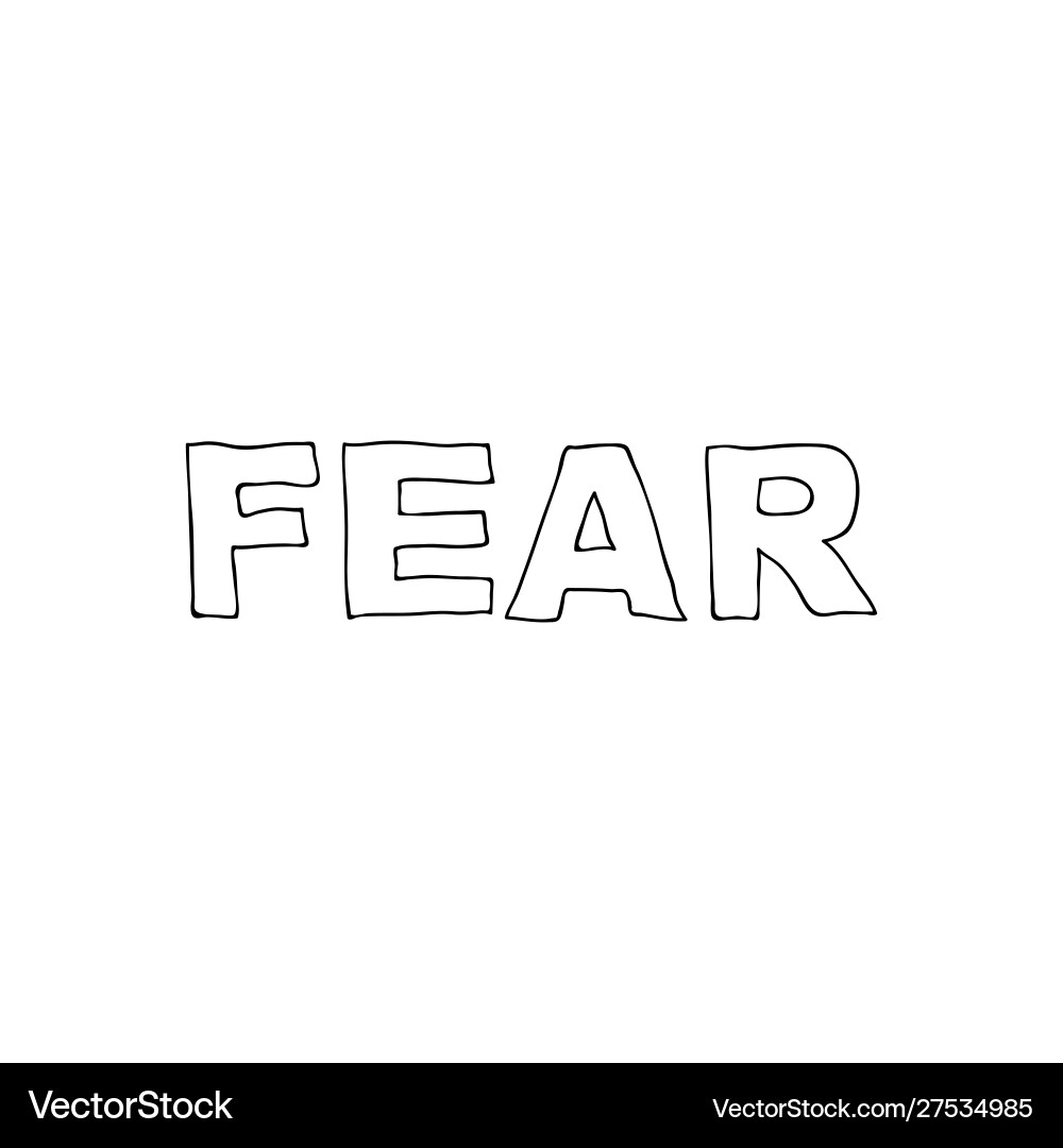 Handwriting words fear Royalty Free Vector Image