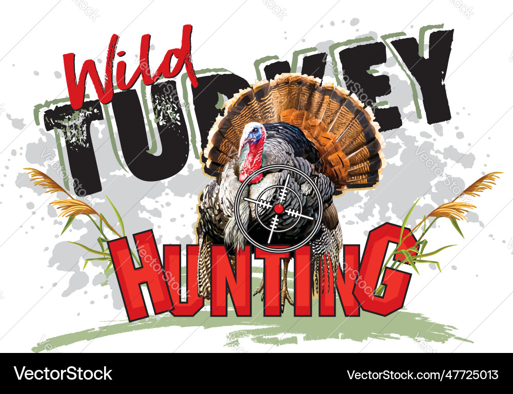 Wild turkey hunting Royalty Free Vector Image - VectorStock