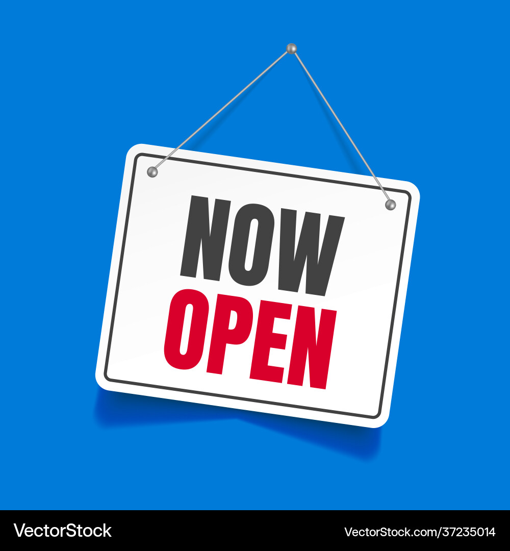 Now open signboard Royalty Free Vector Image - VectorStock