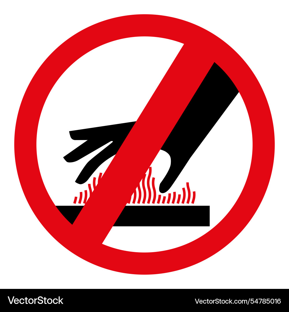Caution hot surface do not touch – Royalty-Free Vector | VectorStock
