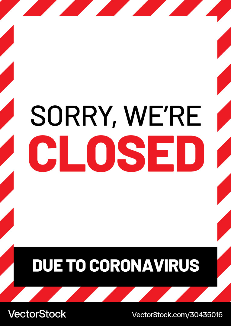 Closed sign information warning about Royalty Free Vector