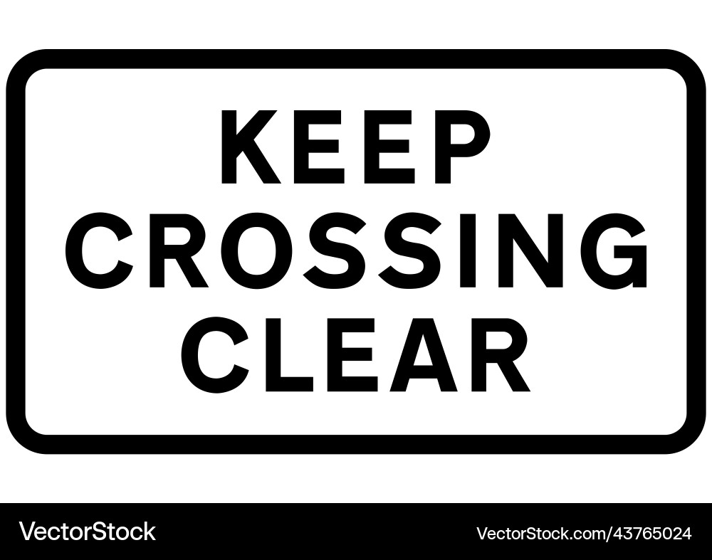 Keep crossing clear Royalty Free Vector Image - VectorStock