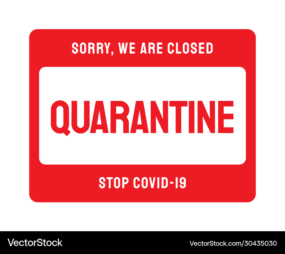 Closed sign information warning about Royalty Free Vector