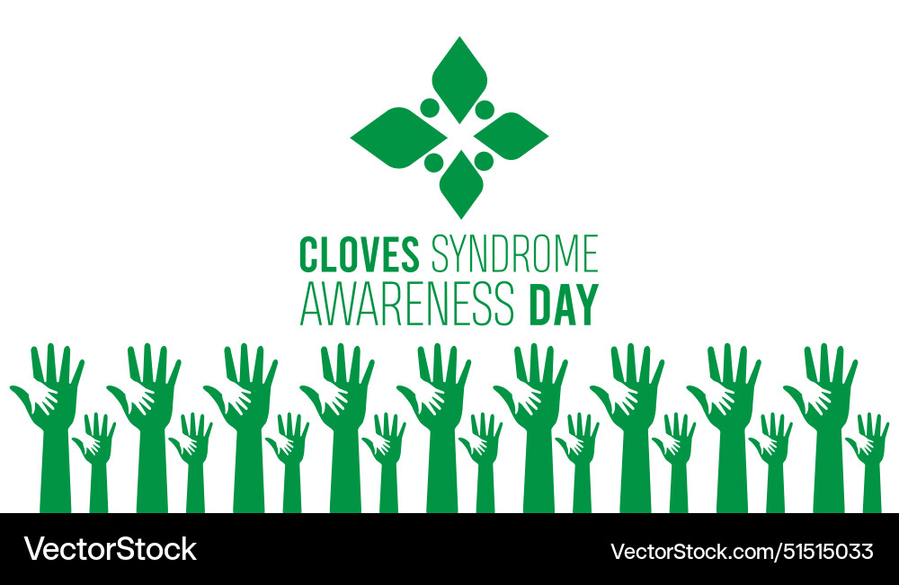 Cloves syndrome awareness day Royalty Free Vector Image
