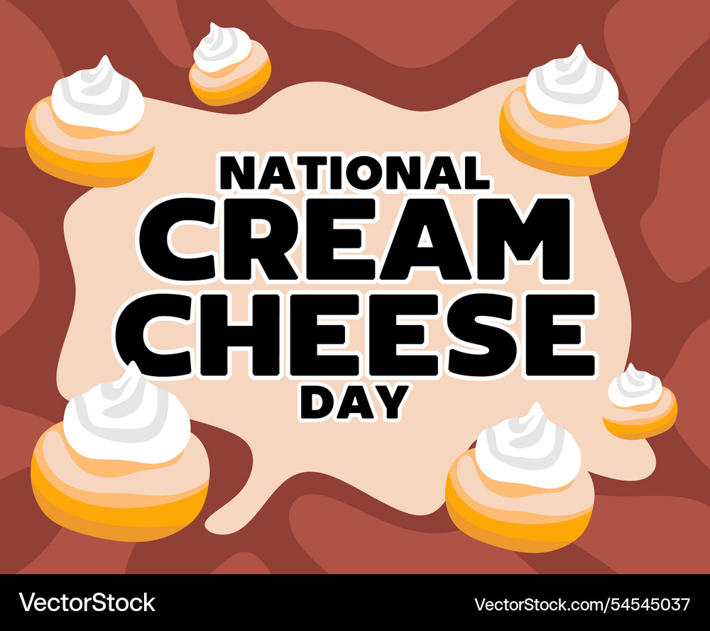 National cream cheese day Royalty Free Vector Image