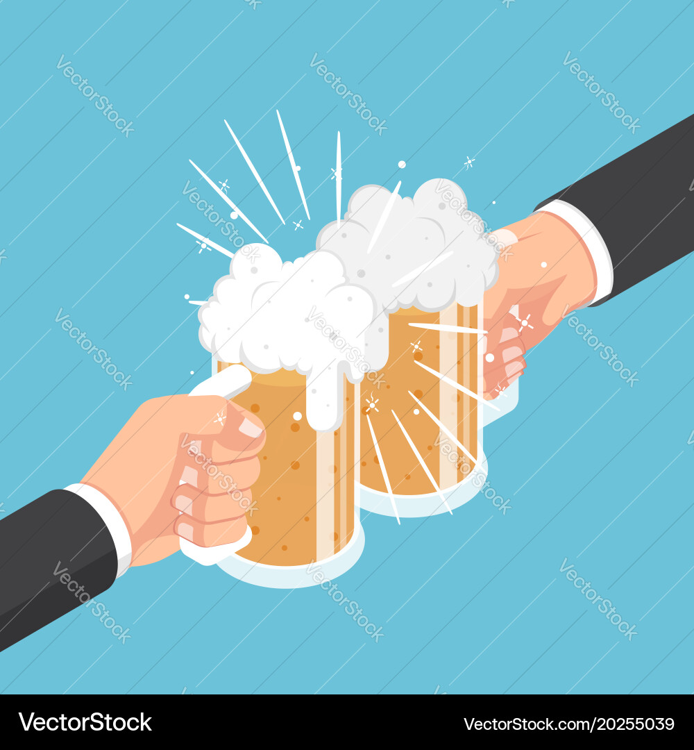 Isometric two businessman hands clinking beer mug Vector Image