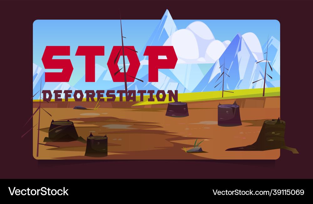 Stop deforestation cartoon banner tree stumps Vector Image