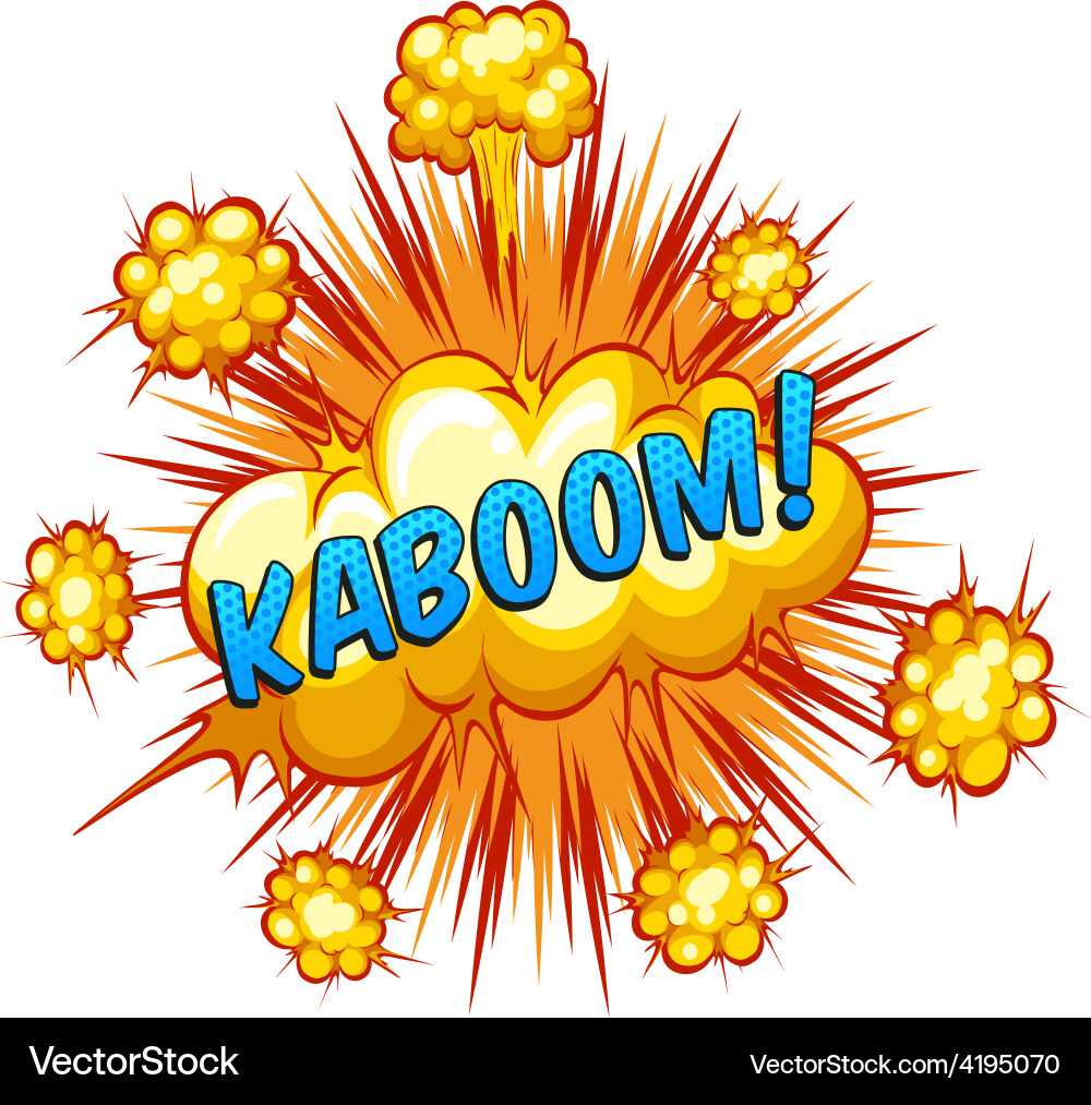 Explosion Kaboom Royalty Free Vector Image - VectorStock