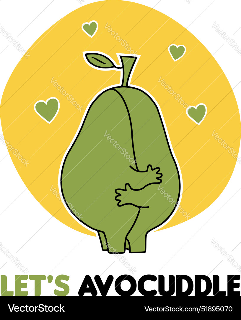 Lets avocuddle happy valentines day cute avocado Vector Image