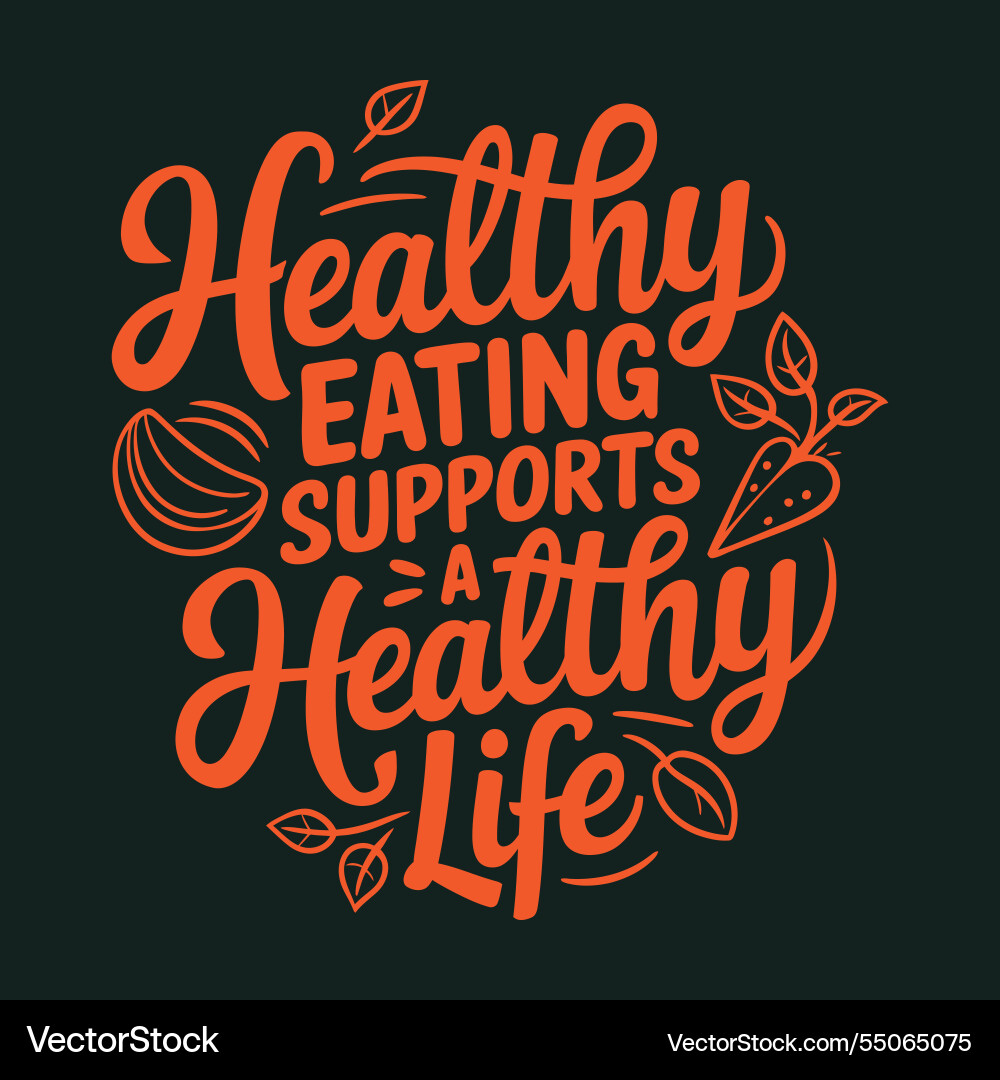 Healthy eating supports a life diet Royalty Free Vector