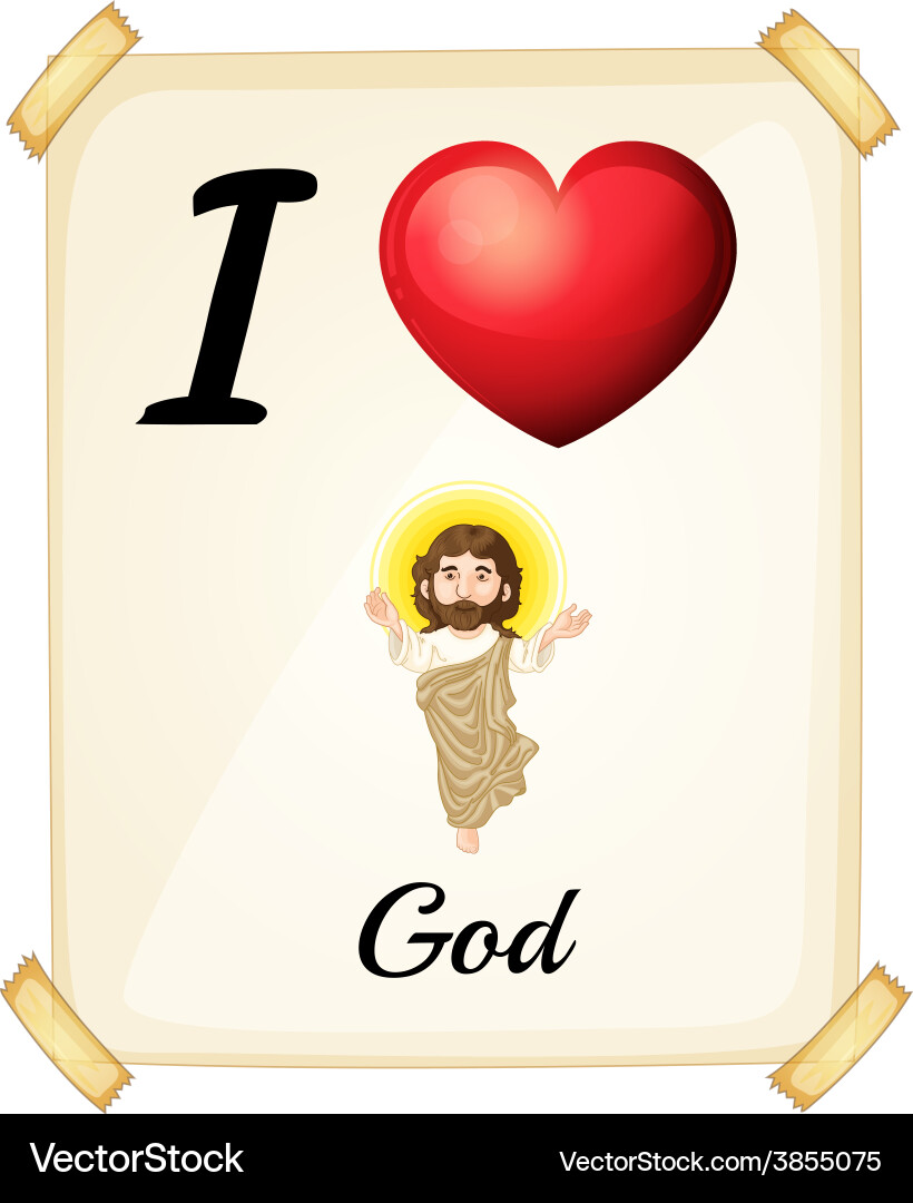 I love god Royalty Free Vector Image - VectorStock