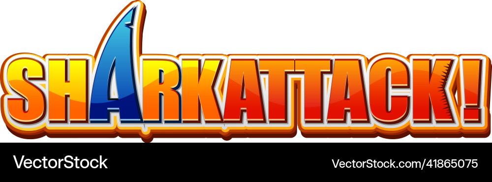 Shark attack typography design Royalty Free Vector Image