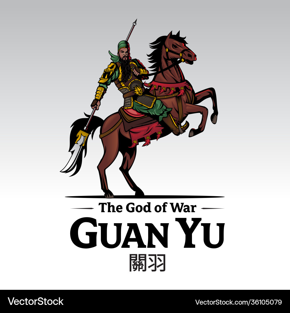 Guan yu god war Royalty Free Vector Image - VectorStock