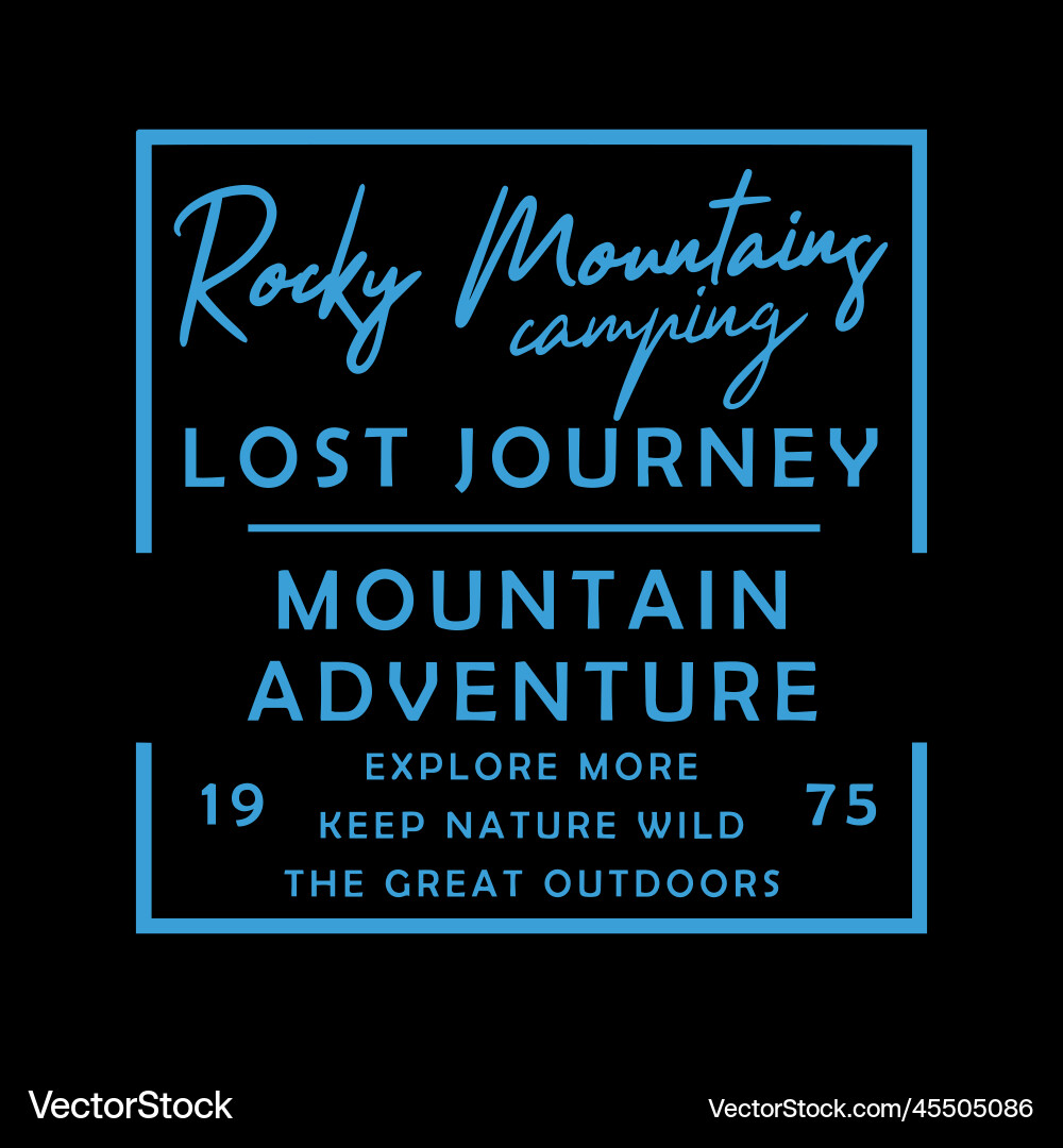 Outdoor adventure slogan Royalty Free Vector Image