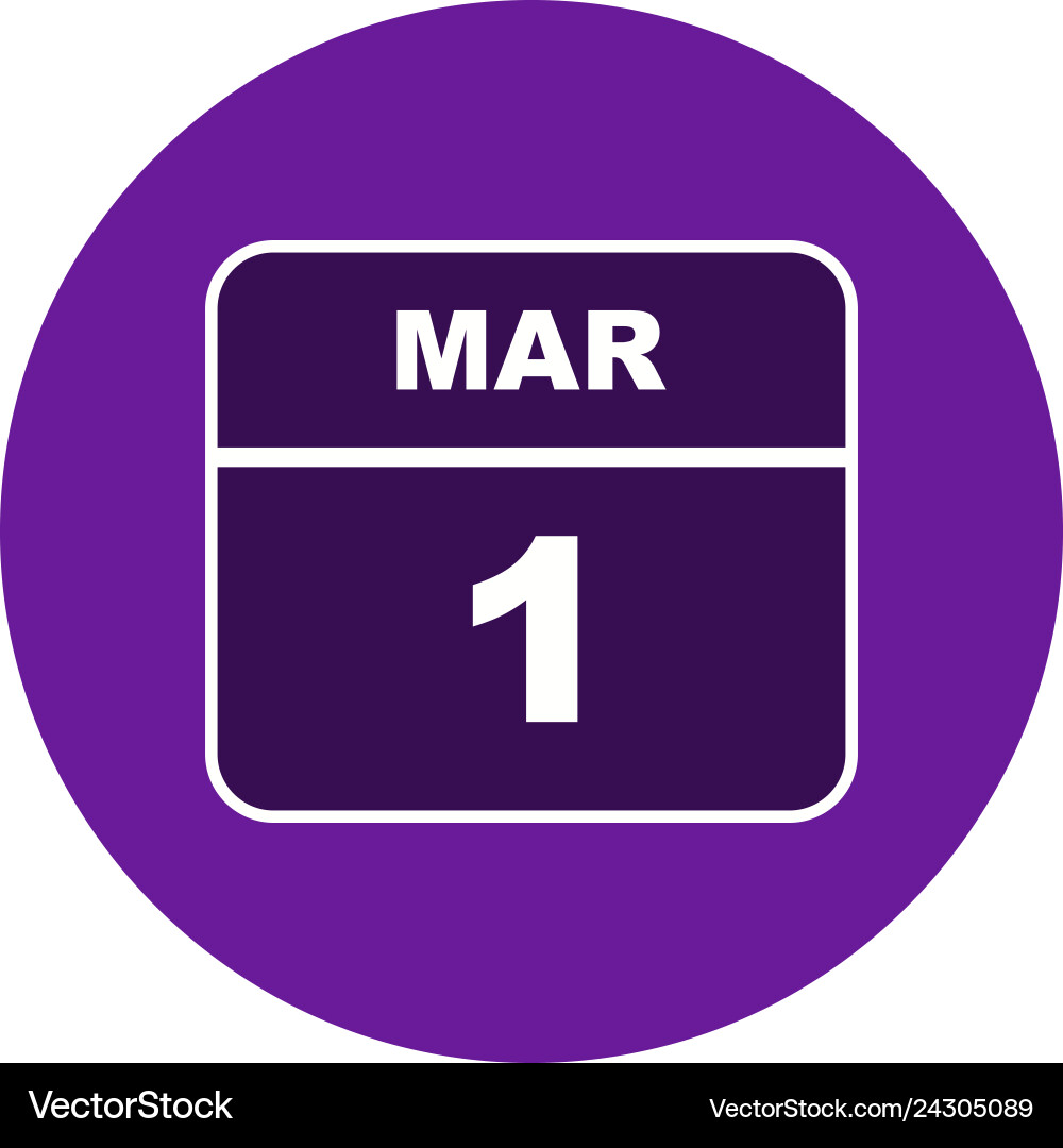 March 1st date on a single day calendar Royalty Free Vector