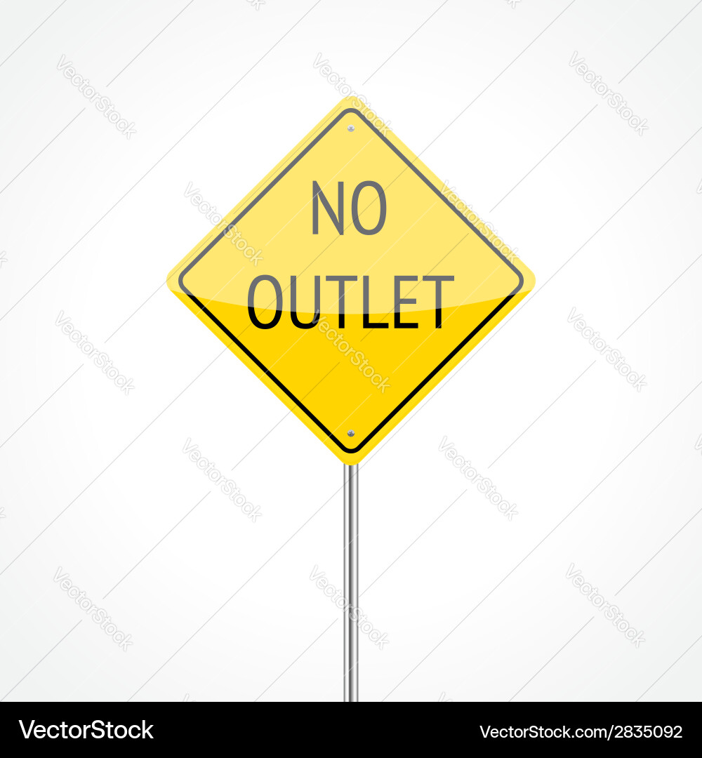 No outlet sign Royalty Free Vector Image - VectorStock