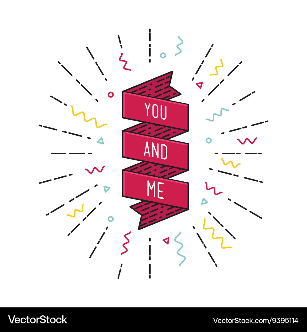 You and me inspirational Royalty Free Vector Image