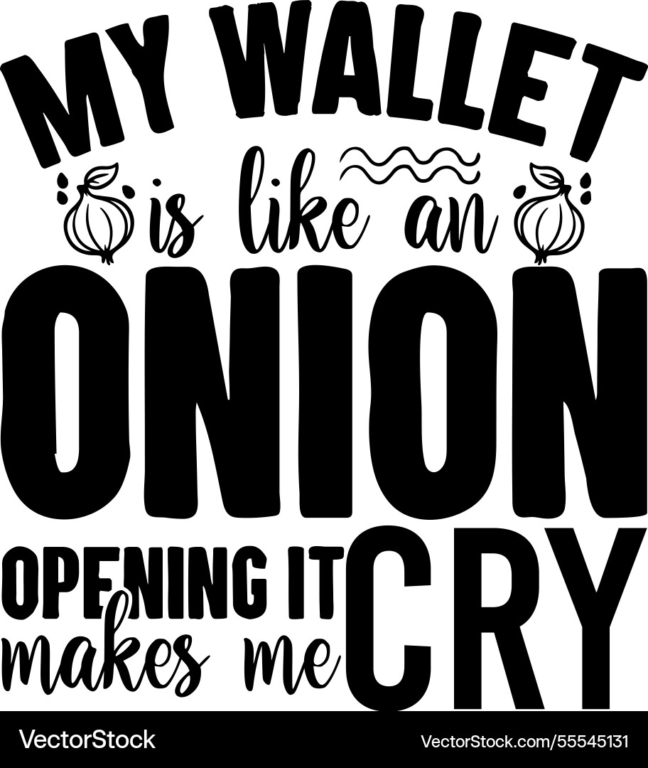 Funny saying about a tight wallet Royalty Free Vector Image