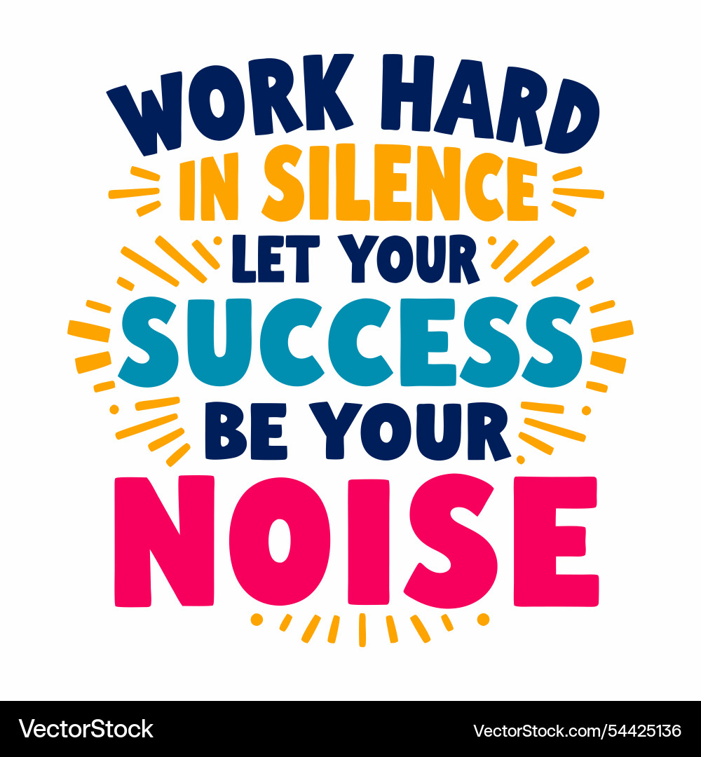 Motivational typography design inspirational Vector Image