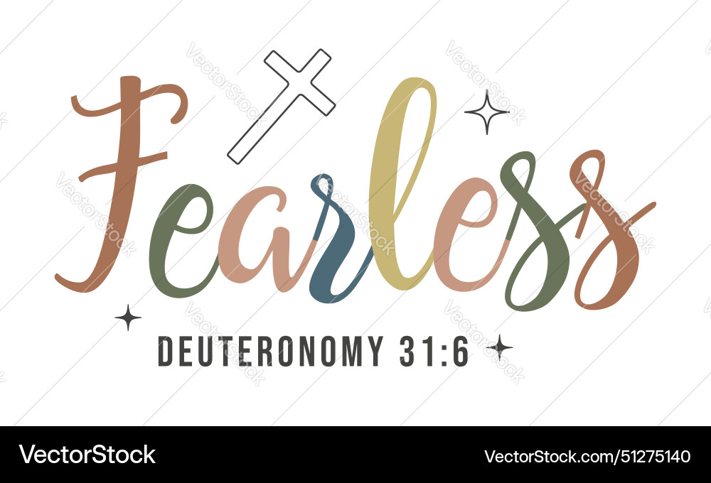 Fearless bible verse christian retro typography Vector Image