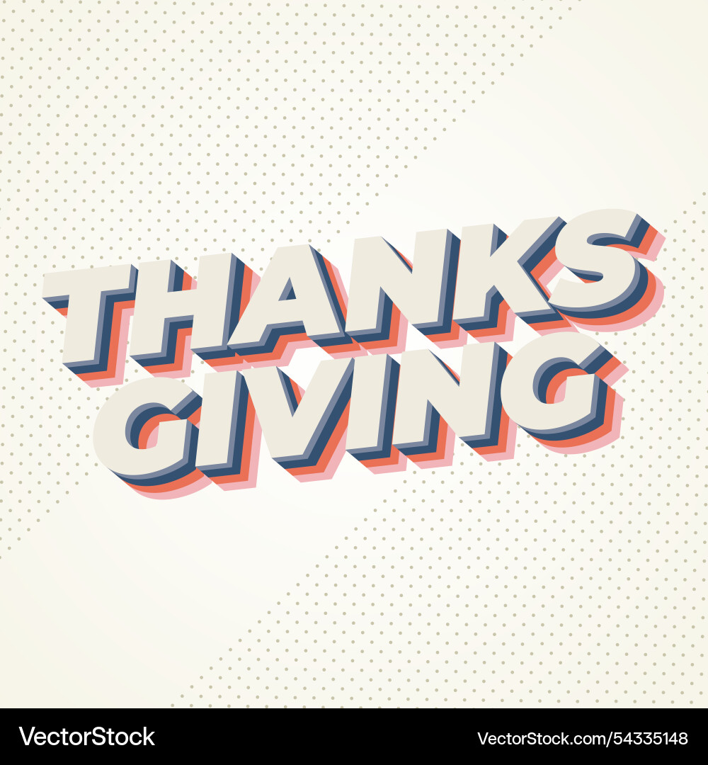 Thanksgiving text effect in bold font with 3d Vector Image